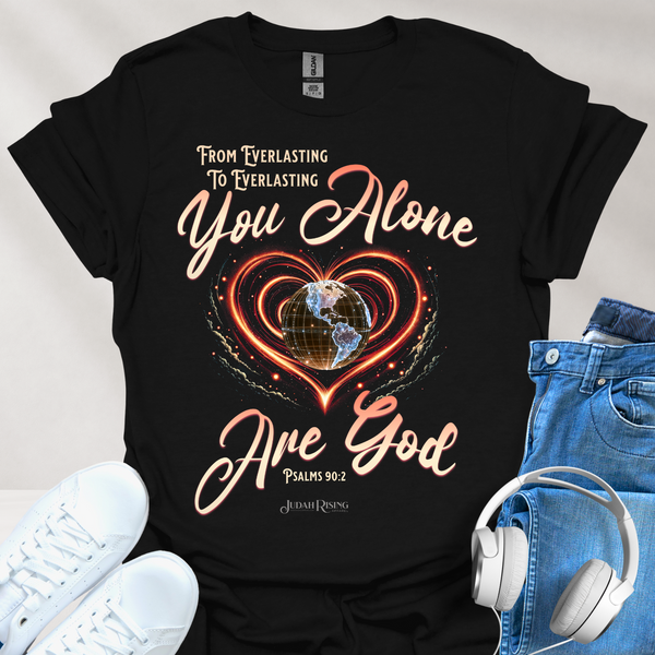 You Alone Are God – Judah Rising Apparel